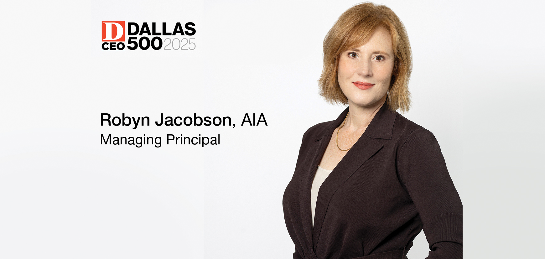 Robyn Jacobson, AIA, Featured in D CEO's "Dallas 500" | WDG ...